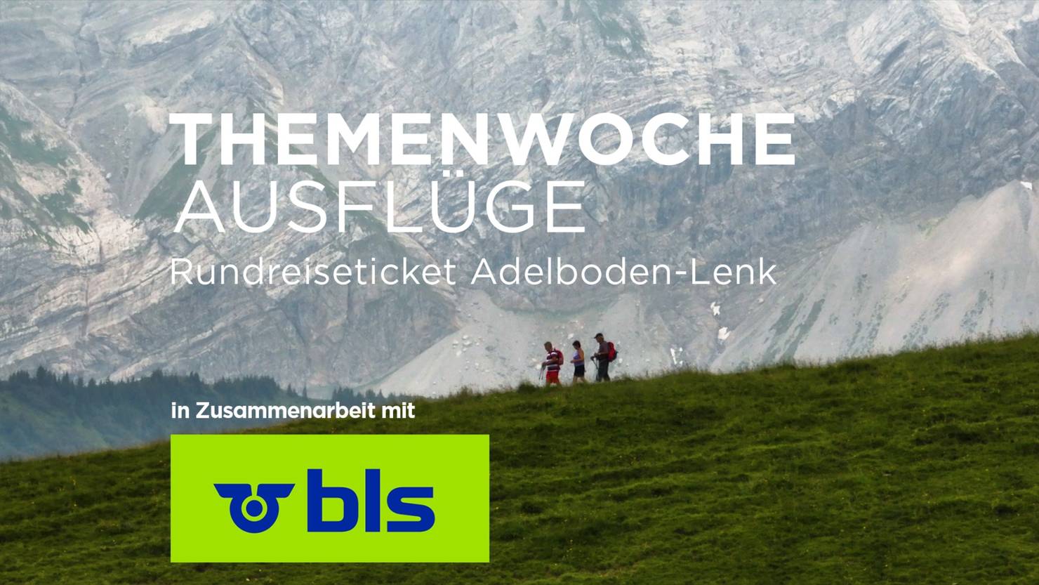 «Rundreiseticket Adelboden-Lenk» | TeleBaern